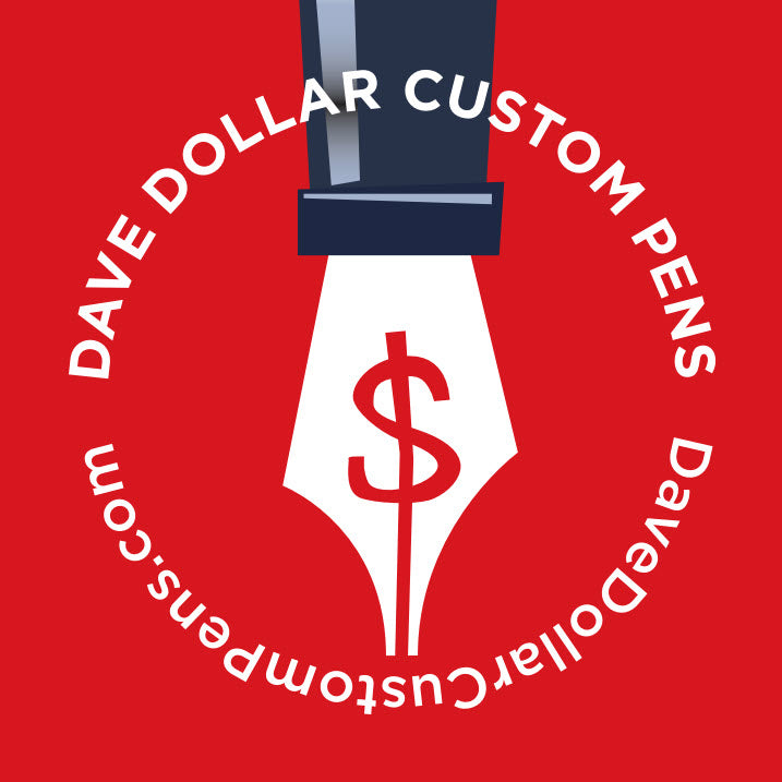 Dave Dollar Custom Pens – DaveDollarCustomPens